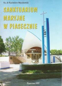 Sanktuarium Maryjne W Piasecznie