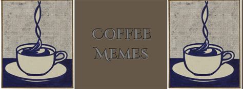 Bones Coffee Memes Sounds Terrifying Coffeequotes Bonescoffee