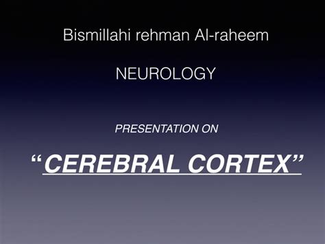 Cerebral Cortex Ppt Pdf Brain And Nervous System Disorders Diseases And Conditions