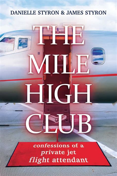 The Mile High Club Book By Danielle Styron James Styron Official Publisher Page Simon