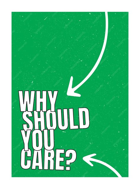 Premium Vector Why Should You Care Poster Design For Self Improvement Motivational Quotes