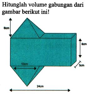 Hitunglah Volume Gabungan Dari Gambar Berikut Ini 6 Cm 8