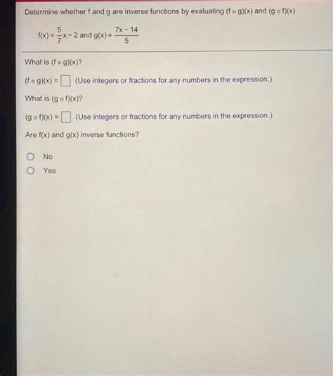 Solved Determine Whether Fand G Are Inverse Functions By Chegg
