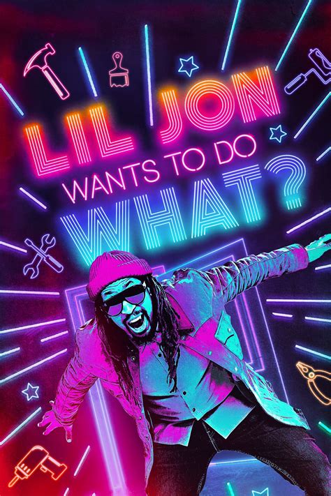 Lil Jon Wants To Do What Tv Series 2022 Posters — The Movie