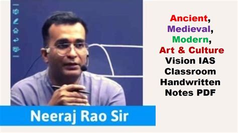 Complete History Notes Of Neeraj Rao Sir Expert Faculty Vision Ias
