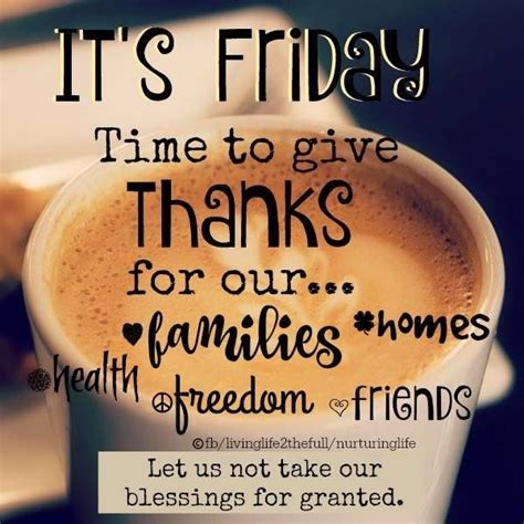 Thankful Friday Quotes Of The Day The Quotes