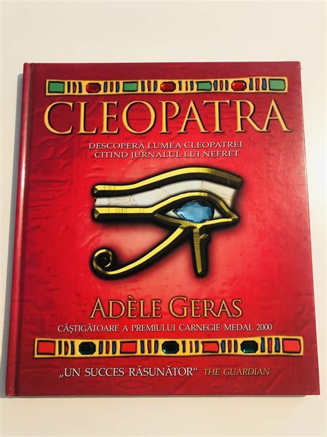 Carte Cleopatra Adele Geras Bucuresti Sectorul 2 • Olxro