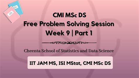 Cmi Msc Ds Free Problem Solving Session Week 9 Part 1 Cheenta