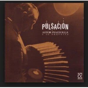 El Templo Del Melómano Astor Piazzolla Pulsación 1969