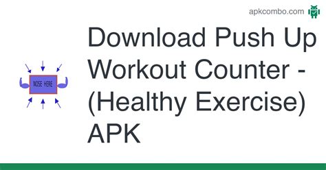 Push Up Workout Counter Healthy Exercise Apk Android App Free