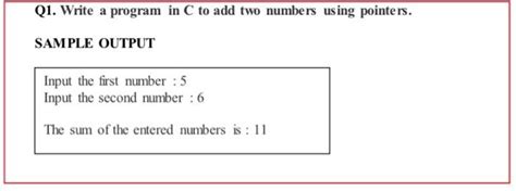 Solved Q1 Write A Program In C To Add Two Numbers Using