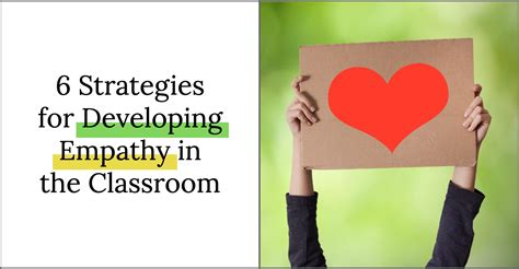 6 Strategies For Developing Empathy In The Classroom