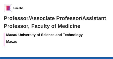 Professor Associate Professor Assistant Professor Faculty Of Medicine Job With Macau University