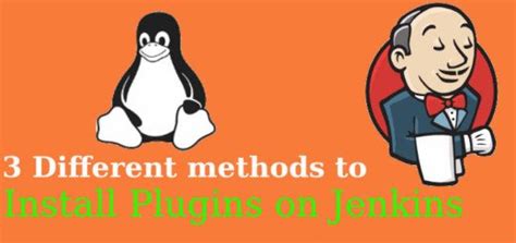 3 methods to install plugins on jenkins server linuxtechlab