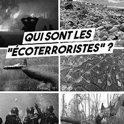 Écoterrorisme Les Luttes écologiques Dans Le Viseur Du Ministère