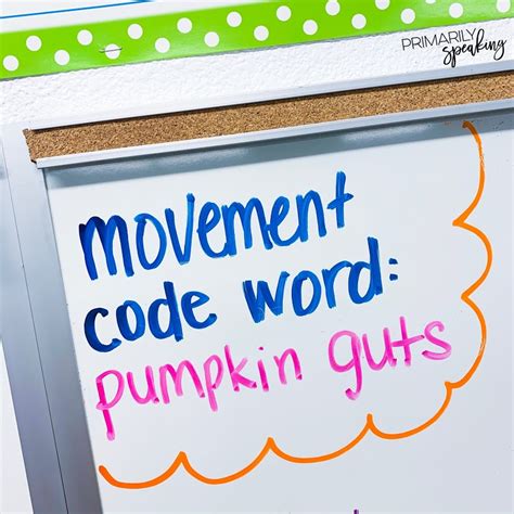 Classroom Management Movement Code Word Primarily Speaking