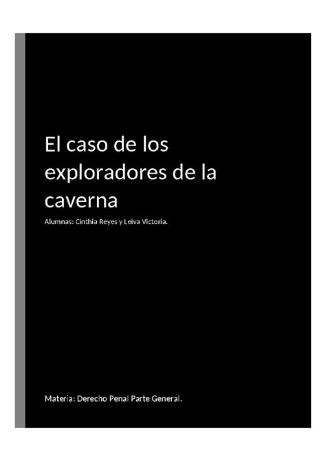 Tp De Penal 1 Edede El Caso De Los Exploradores De La Caverna