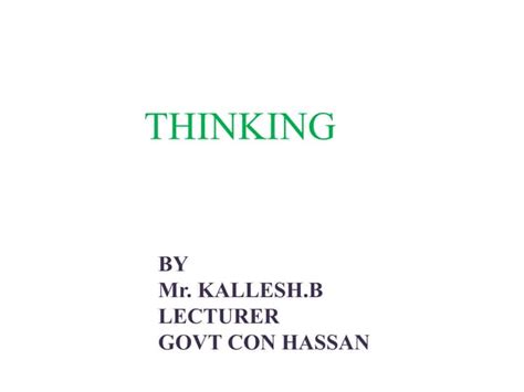 Thinking Reasoning And Problem Solvingpptx