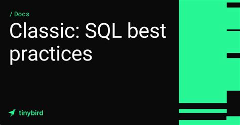 classic sql best practices · tinybird docs