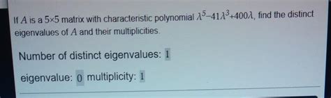 Solved If A Is A 5×5 Matrix With Characteristic Polynomial