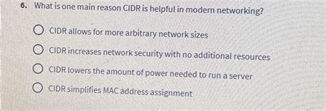 solved what is one main reason cidr is helpful in modern