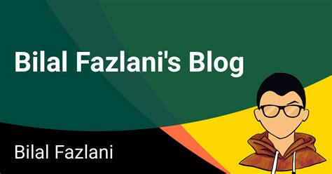 Bilal Fazlanis Blog