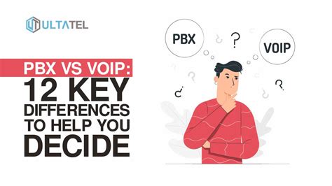 PBX VS VoIP 12 Key Differences To Help You Decide ULTATEL Blog