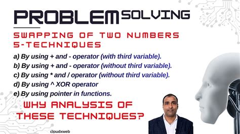 Swap Two Numbers In 5 Ways Part 1 Coding Interview Question Explained