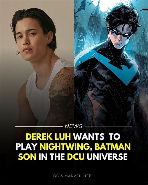 Derek Luh Wants To Play Nightwing In Dc And Marvel Life Facebook