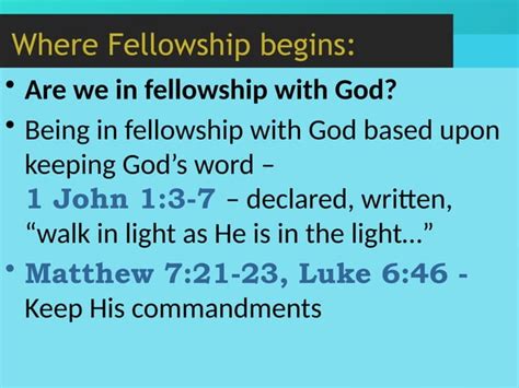 The Purpose Of Fellowship As A Christianpptx