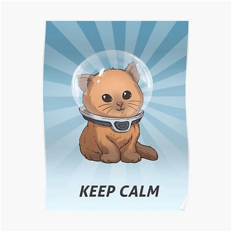 Keep Calm Kitty Poster For Sale By Unknownworlds Redbubble
