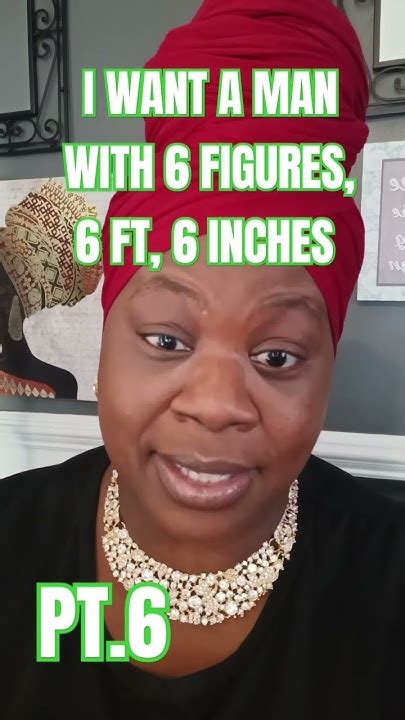 I Want A Man With 6 Figures 6 Ft 6 Inches Pt6 Shortvideo Shorts