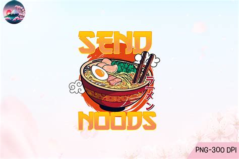 Funny Send Noods Anime Gamer Graphic By Cherry Blossom · Creative Fabrica