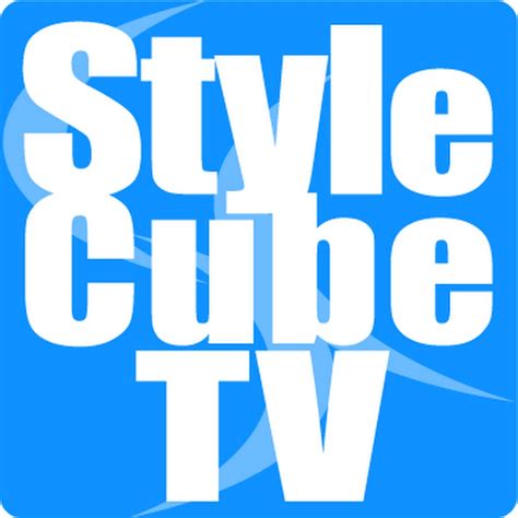 Style Cube Tv Youtube