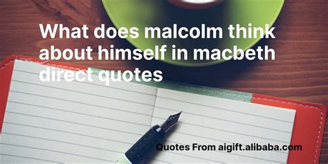 Explore 100 Insights Malcolms Self Perception In Macbeth Through