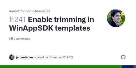 Enable Trimming In Winappsdk Templates · Issue 241 · Unoplatformunotemplates · Github