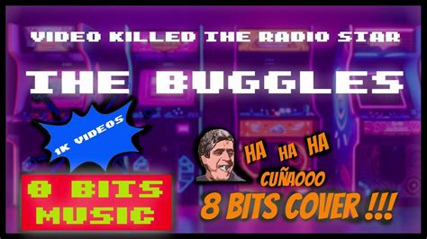 The Buggles Video Killed The Radio Star Chiptune Cover 8 Bits Cover Chiptunemusic
