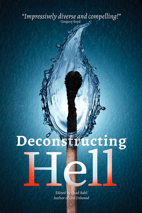 Deconstructing Hell Open And Relational Responses To The Doctrine Of