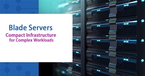 Entry And Enterprise Level Blade Servers High Performance