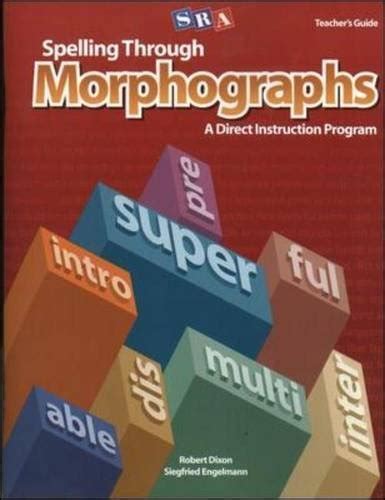 Spelling Through Morphographs Additional Teachers Guide By Mcgraw