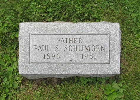 Paul Stephen Schlimgen 1896 1951 Find A Grave Memorial