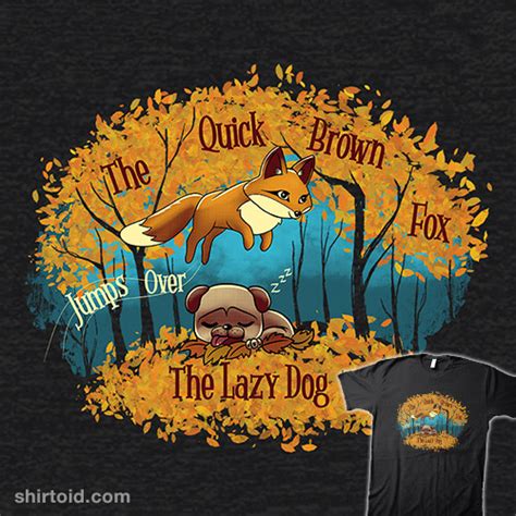 Quick Brown Fox Shirtoid