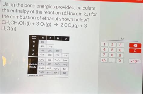 Solved Using The Bond Energies Provided Calculate The