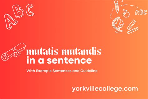 How To Use Mutatis Mutandis In A Sentence Easy Examples