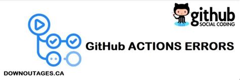 Github Down Or Service Outage Check Current Outages And Problems Downoutages Ca