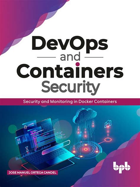 Devops And Containers Security By Jose Manuel Ortega Candel Bookfusion