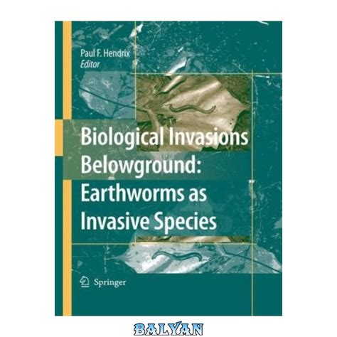 دانلود کتاب Biological Invasions Belowground Earthworms As Invasive