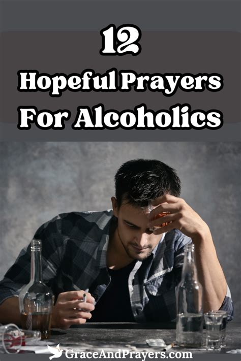 12 Hopeful Prayers For Alcoholics Grace And Prayers