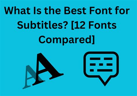 Subtitle Font 12 Best Fonts For Subtitles And Closed Captions On Video