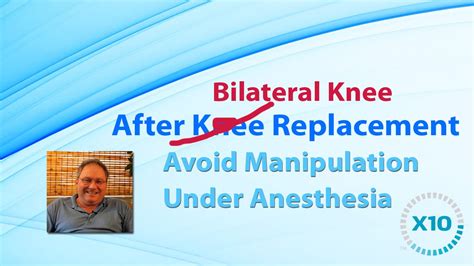 What Is Manipulation After Knee Replacement Surgery At Dennis Marquis Blog